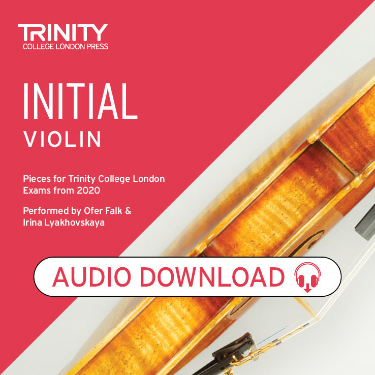 Audio - Violin Exam Pieces from 2020: Initial – Trinity College London Press Store