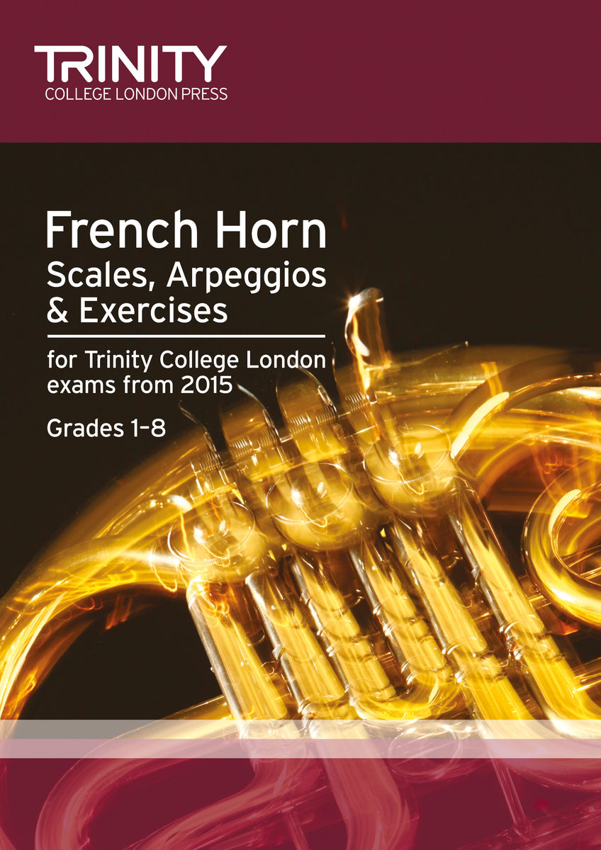 French Horn Scales & Exercises from 2015 (Grades 1-8) - ebook – Trinity ...