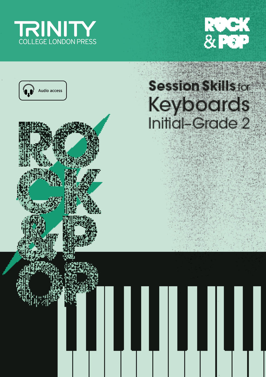 Session Skills for Keyboards: Initial-Grade 2 - ebook – Trinity College ...