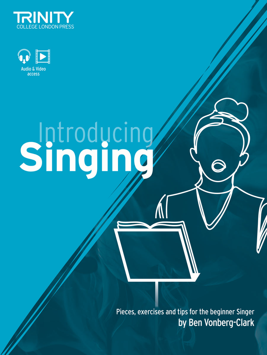 Introducing Singing - ebook – Trinity College London Press Store