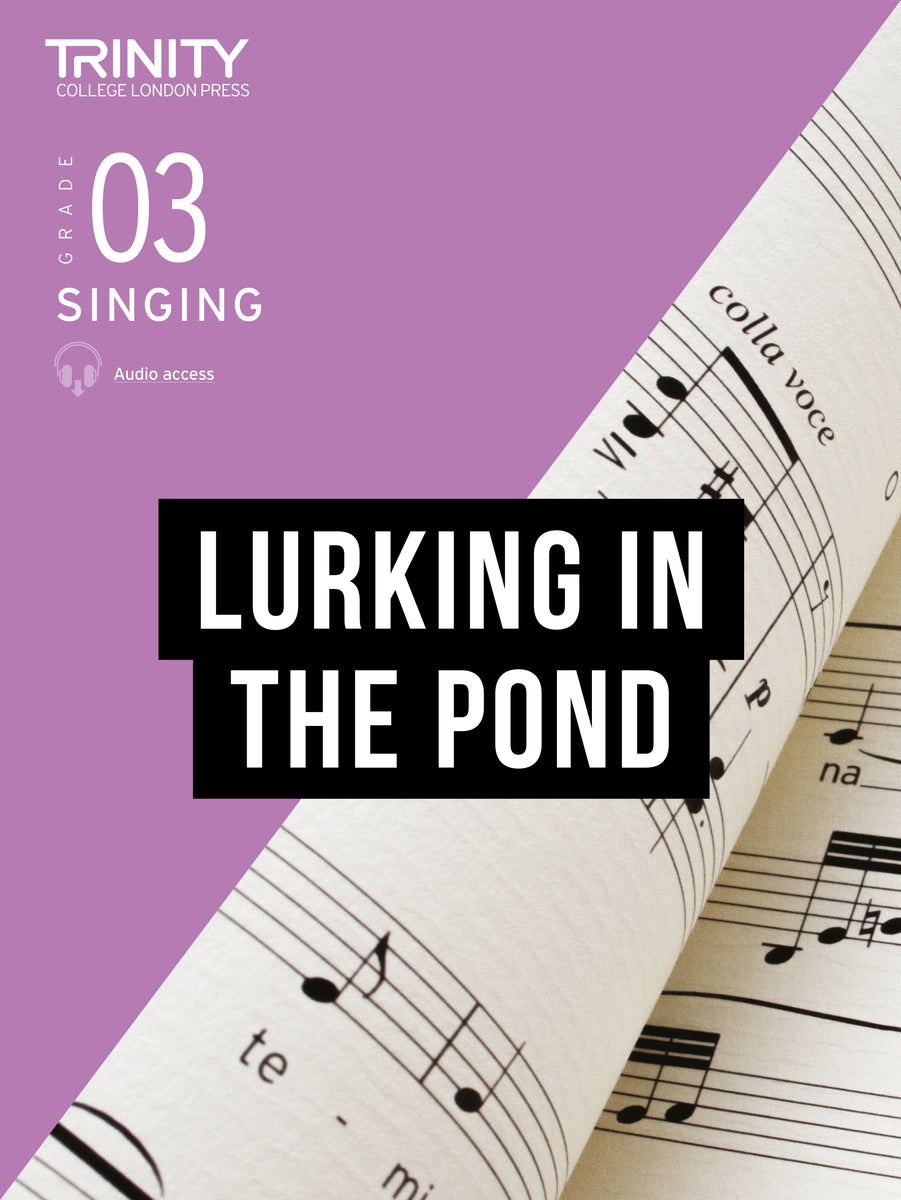 Lurking in the Pond - Cowles (Grade 3 Singing) - ebook – Trinity ...